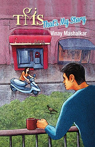 TMS - That?s My Story by Vinay Mashalkar | Goodreads