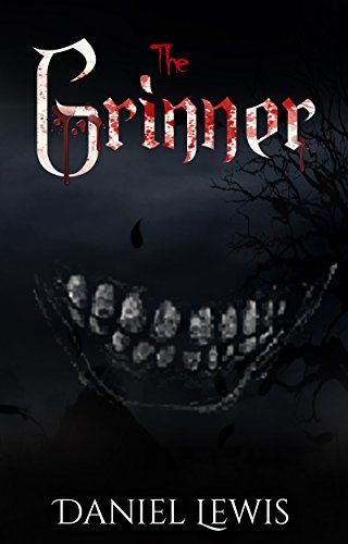 The Grinner by Daniel Lewis | Goodreads