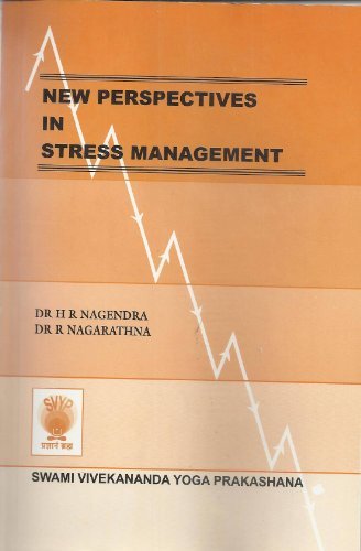 New Perspectives in Stress Management by H.R. Nagendra | Goodreads