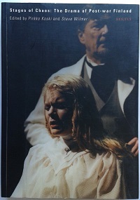 Stages of Chaos: The Drama of Post-war Finland by Steve Wilmer | Goodreads
