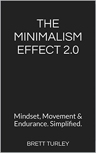 The Minimalism Effect 2.0: Learn how to get fit, build lasting habits ...