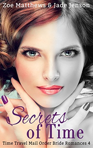 Secrets of Time by Zoe Matthews | Goodreads