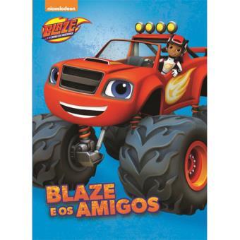 Blaze e os Amigos by Nickelodeon Publishing | Goodreads
