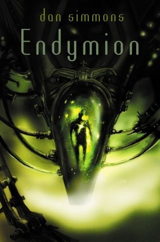 Endymion (Hyperion, #3) by Dan Simmons | Goodreads