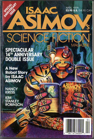 Isaac Asimov's Science Fiction Magazine, April 1991 by Gardner Dozois | Goodreads