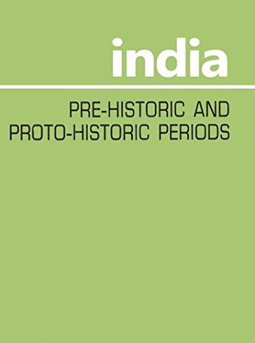 India – Pre- historic and Proto-historic periods by Publications ...