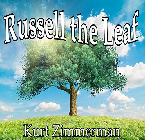 Russell the Leaf by Kurt Zimmerman | Goodreads