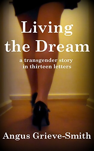 On the Other Side: A transgender love story in 13 letters by Angus Grieve-Smith | Goodreads