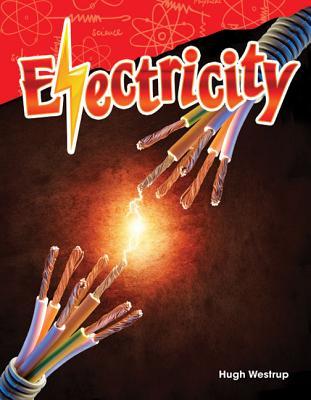 Electricity (Science Readers: Content and Literacy) by Hugh Westrup ...