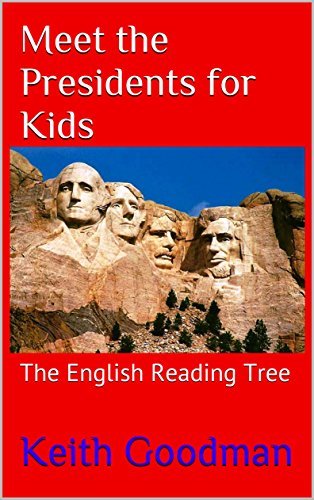 Meet the Presidents for Kids: The English Reading Tree by Keith Goodman ...