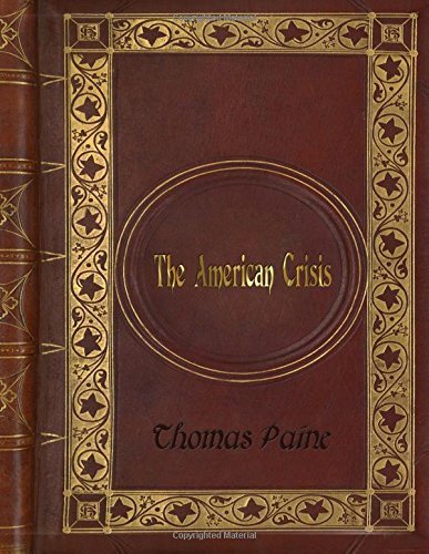 Thomas Paine - The American Crisis by Thomas Paine | Goodreads