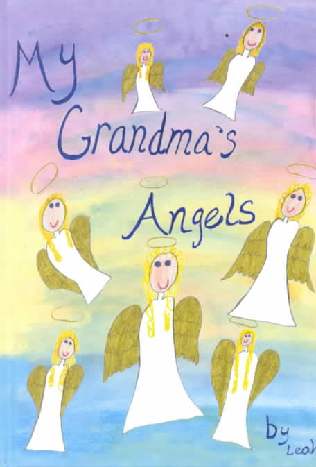 My Grandma's Angels by Leah Beck | Goodreads