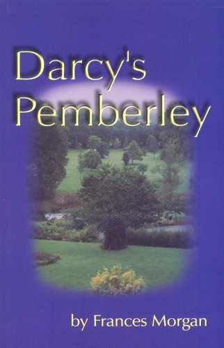 Darcy's Pemberley by Morgan Frances | Goodreads