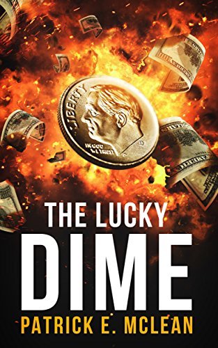 The Lucky Dime by Patrick McLean | Goodreads