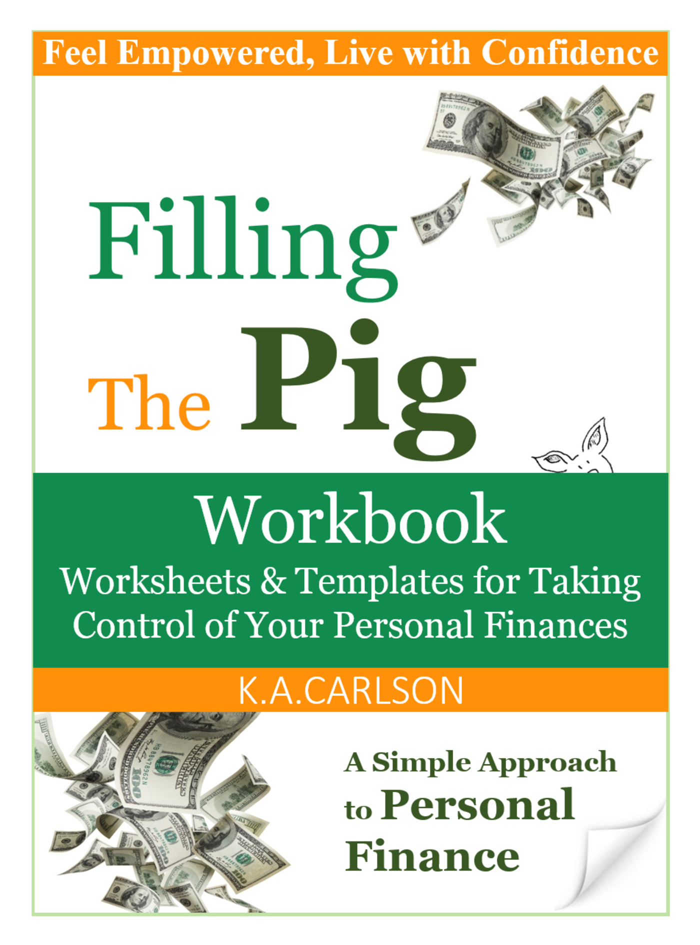 Filling The Pig: Workbook by K.A. Carlson | Goodreads