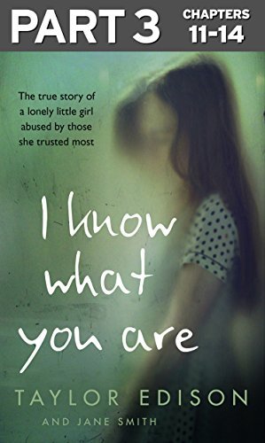 I Know What You Are: Part 3 by Taylor Edison | Goodreads