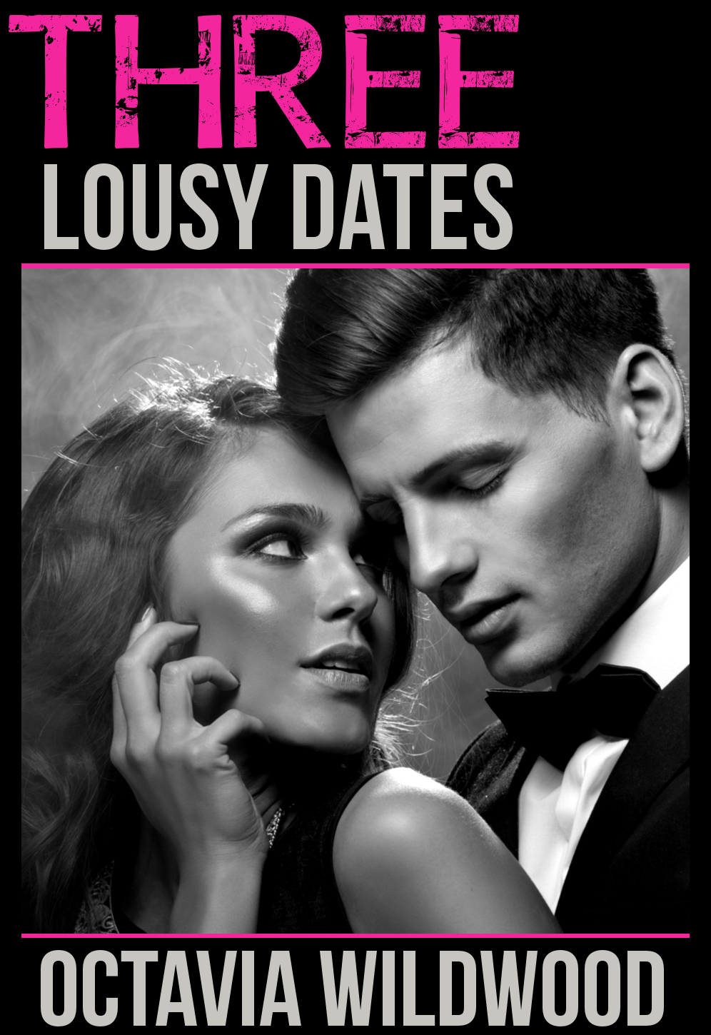Three Lousy Dates by Octavia Wildwood | Goodreads
