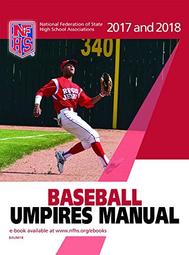 2017 and 2018 NFHS Baseball Umpires Manual by N.F.H.S. | Goodreads