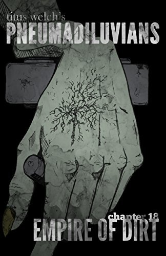 Pneumadiluvians Chapter 18 by Titus Welch | Goodreads