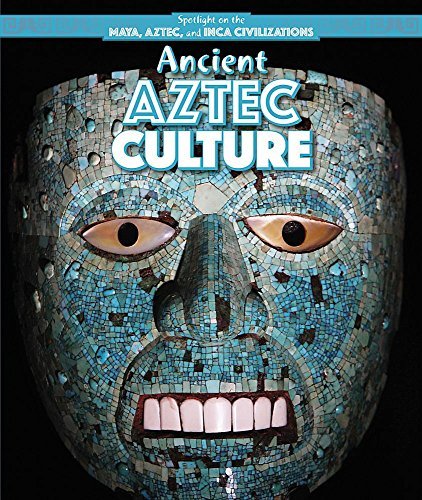 Ancient Aztec Culture by Emily Mahoney | Goodreads
