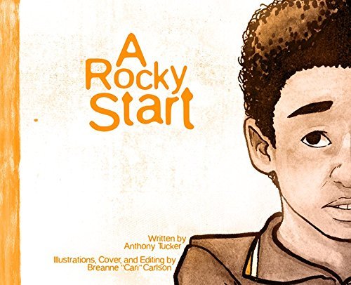 A Rocky Start by Anthony Tucker | Goodreads