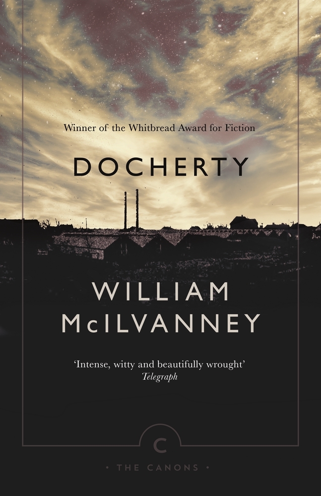 Docherty (Canons) by William McIlvanney | Goodreads