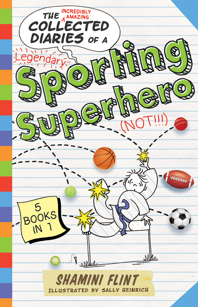 Collected Diaries of a Sporting Superhero by Shamini Flint | Goodreads