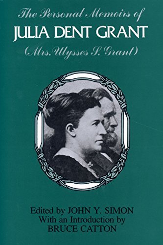 The Personal Memoirs of Julia Dent Grant by Julia Dent Grant | Goodreads
