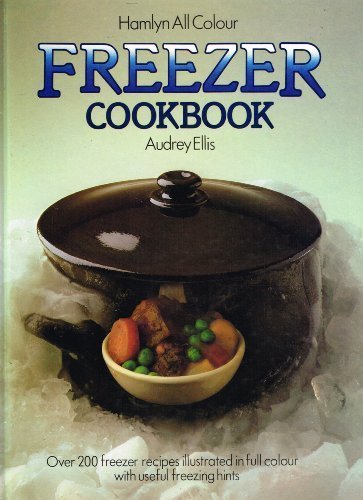 Freezer Cook Book by Audrey Ellis | Goodreads