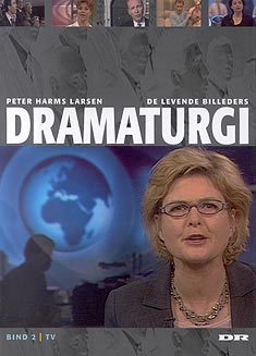 De levende billeders dramaturgi 2: TV by Peter Harms Larsen | Goodreads
