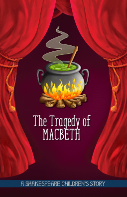 Shakespeare for Children: The Tragedy of Macbeth by Unknown | Goodreads