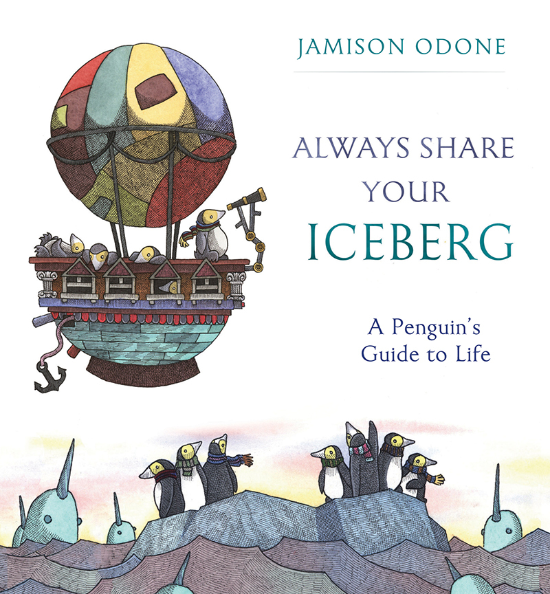 Always Share Your Iceberg by Jamison Odone | Goodreads