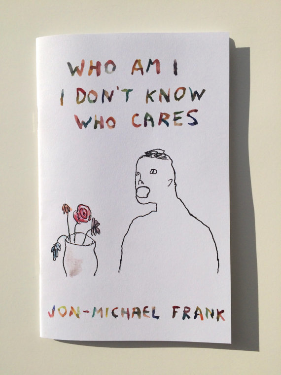 Who Am I by Jon-Michael Frank | Goodreads