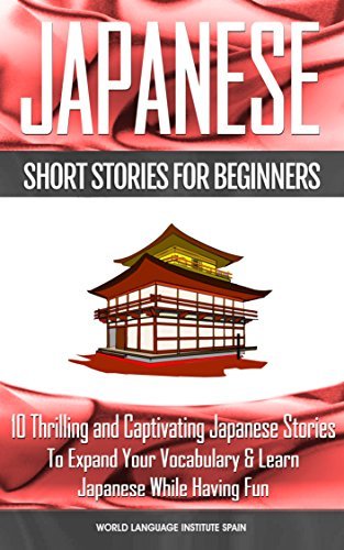 Japanese Short Stories for Beginners: 8 Thrilling and Captivating ...