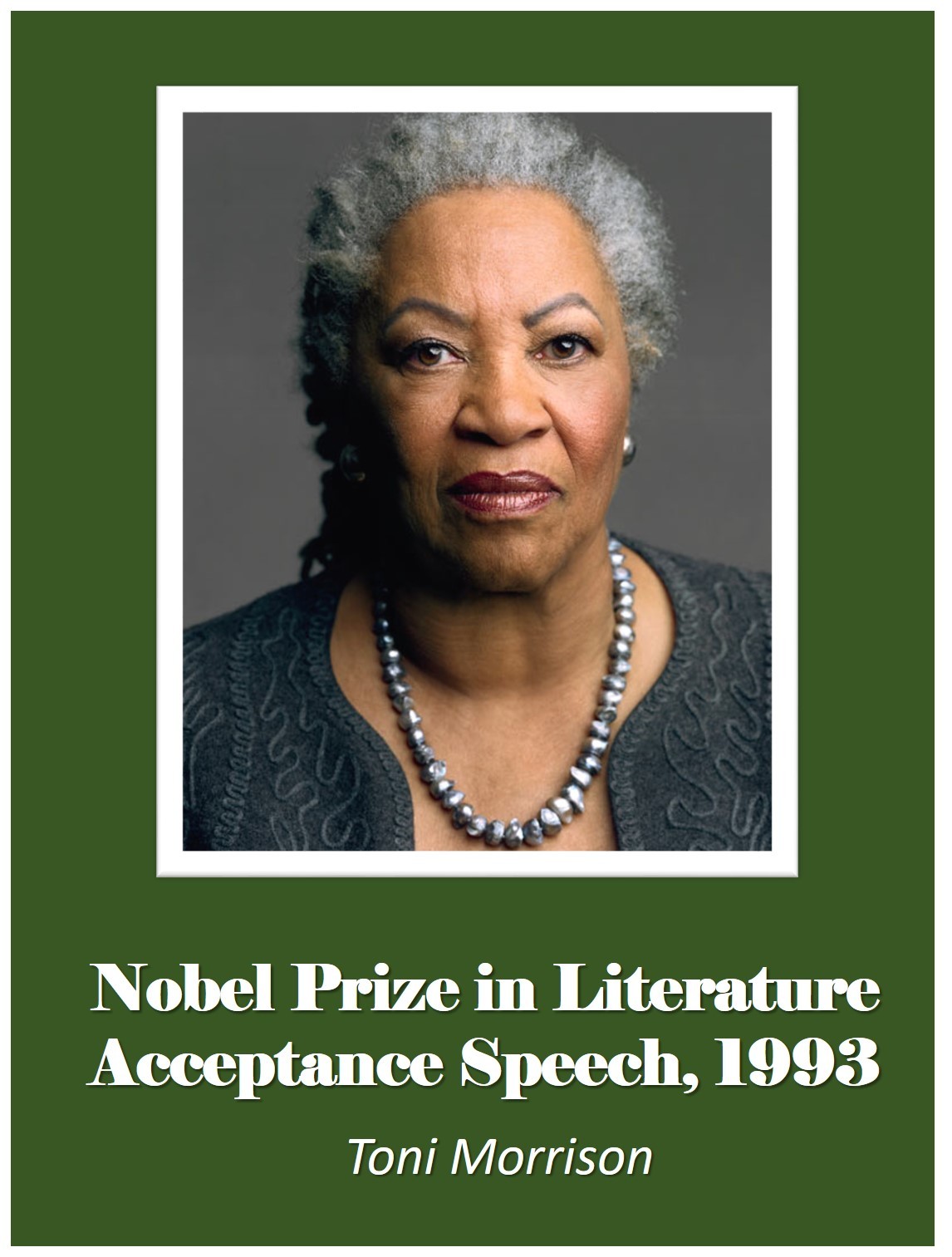 Nobel Prize in Literature Acceptance Speech, 1993 by Toni Morrison ...