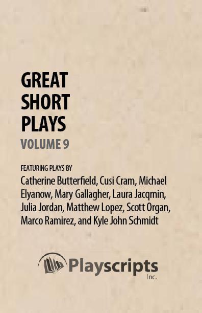 Great Short Plays: Volume 9 by Catherine Butterfield | Goodreads