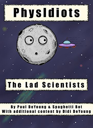 PhysIdiots by Paul DeYoung | Goodreads