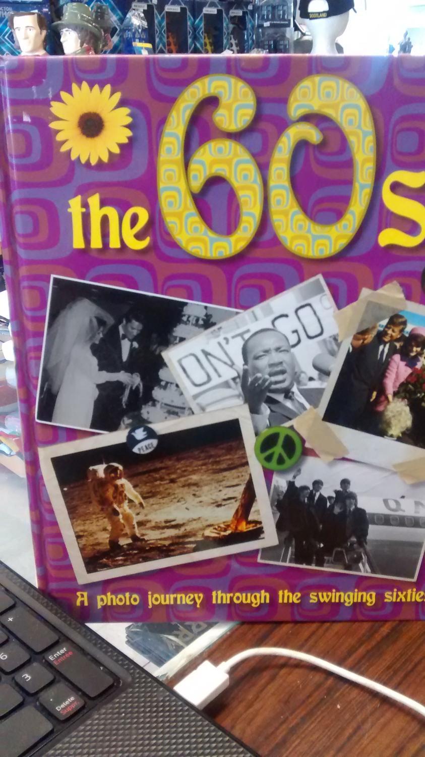 The 60s: A Photo Journey Through The Swinging Sixties by Parragon Books ...