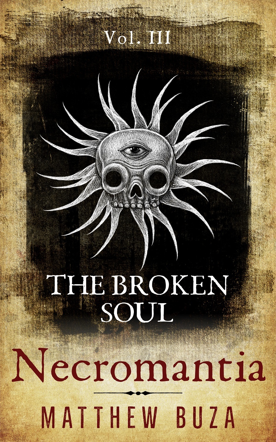 The Broken Soul (Necromantia, #3) by Matthew Buza | Goodreads