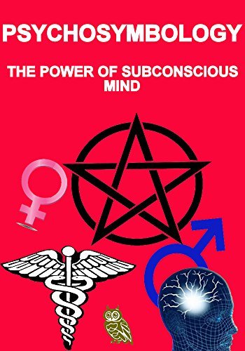 PSYCHOSYMBOLOGY - the power of subconscious mind by raja m | Goodreads