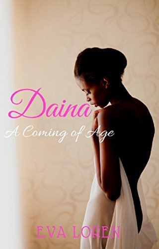 Daina: A Coming of Age by Eva Loren | Goodreads