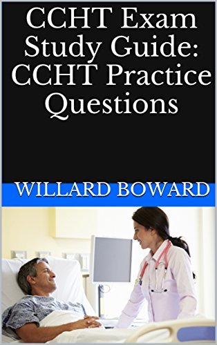 CCHT Exam Study Guide: CCHT Practice Exam by Willard Boward | Goodreads