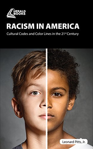 Racism in America: Cultural Codes and Color Lines in the 21st Century ...