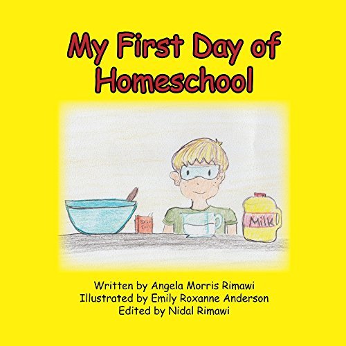 My First Day of Homeschool by Angela Morris Rimawi | Goodreads