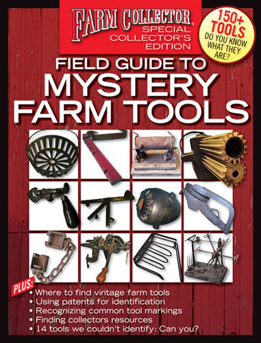 Field Guide to Mystery Farm Tools by Farm Collector Magazine | Goodreads