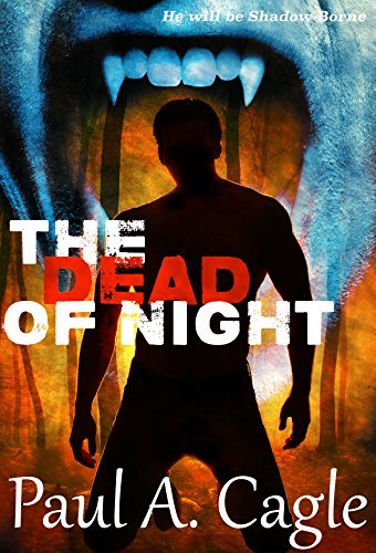The Dead of Night by Paul A. Cagle | Goodreads