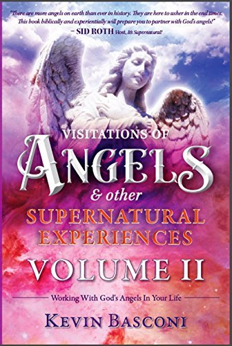 Visitations of Angels & Other Supernatural Experiences #2: How to Work ...