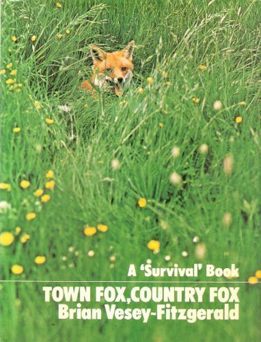 Town Fox, Country Fox by Brian Vesey-Fitzgerald | Goodreads