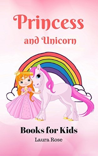 Books for Kids: Princess and Unicorn (Children's Books, Kids Books ...