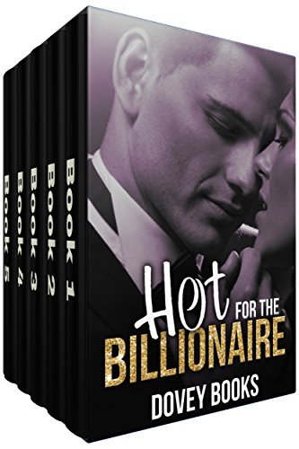 Billionaire Romance Collection: Hot For The Billionaire by Dovey Books ...